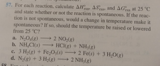 Solved 57. For each reaction, calculate AHoxn ASns and AGoxn | Chegg.com