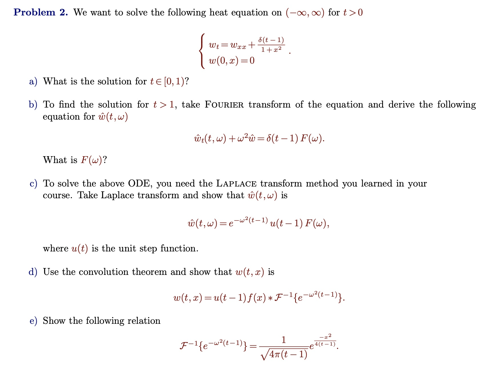 Solved What is F(ω)?c) ﻿To solve the above ODE, you need the | Chegg.com