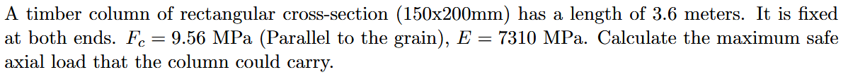 Solved A timber column of ﻿rectangular cross-section | Chegg.com