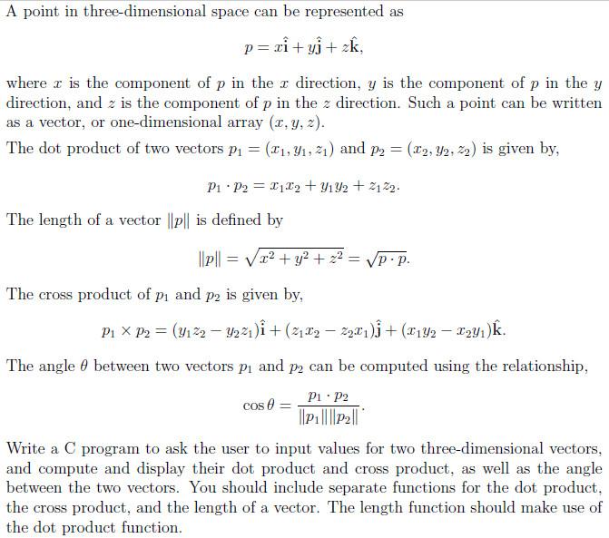 Solved A point in three-dimensional space can be represented | Chegg.com