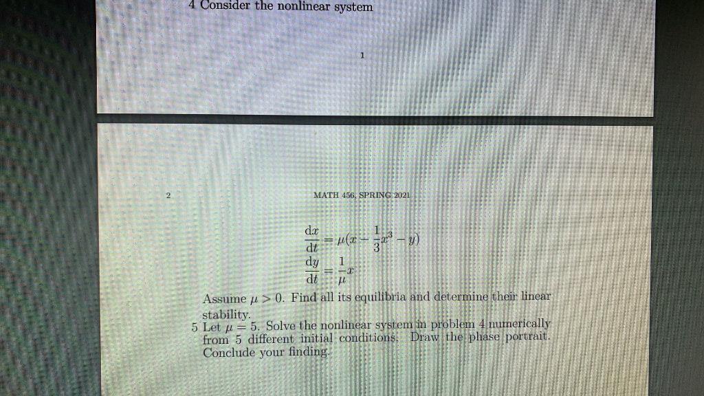 4 Consider the nonlinear system MATH 456, SPRING 2021 | Chegg.com