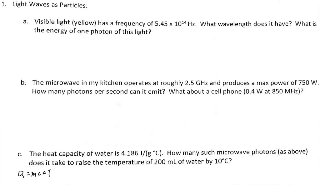 Solved 1. Light Waves as Particles: a. Visible light | Chegg.com