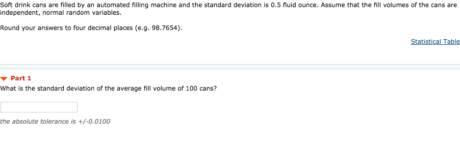 Solved Soft drink cans are filled by an automated filling | Chegg.com