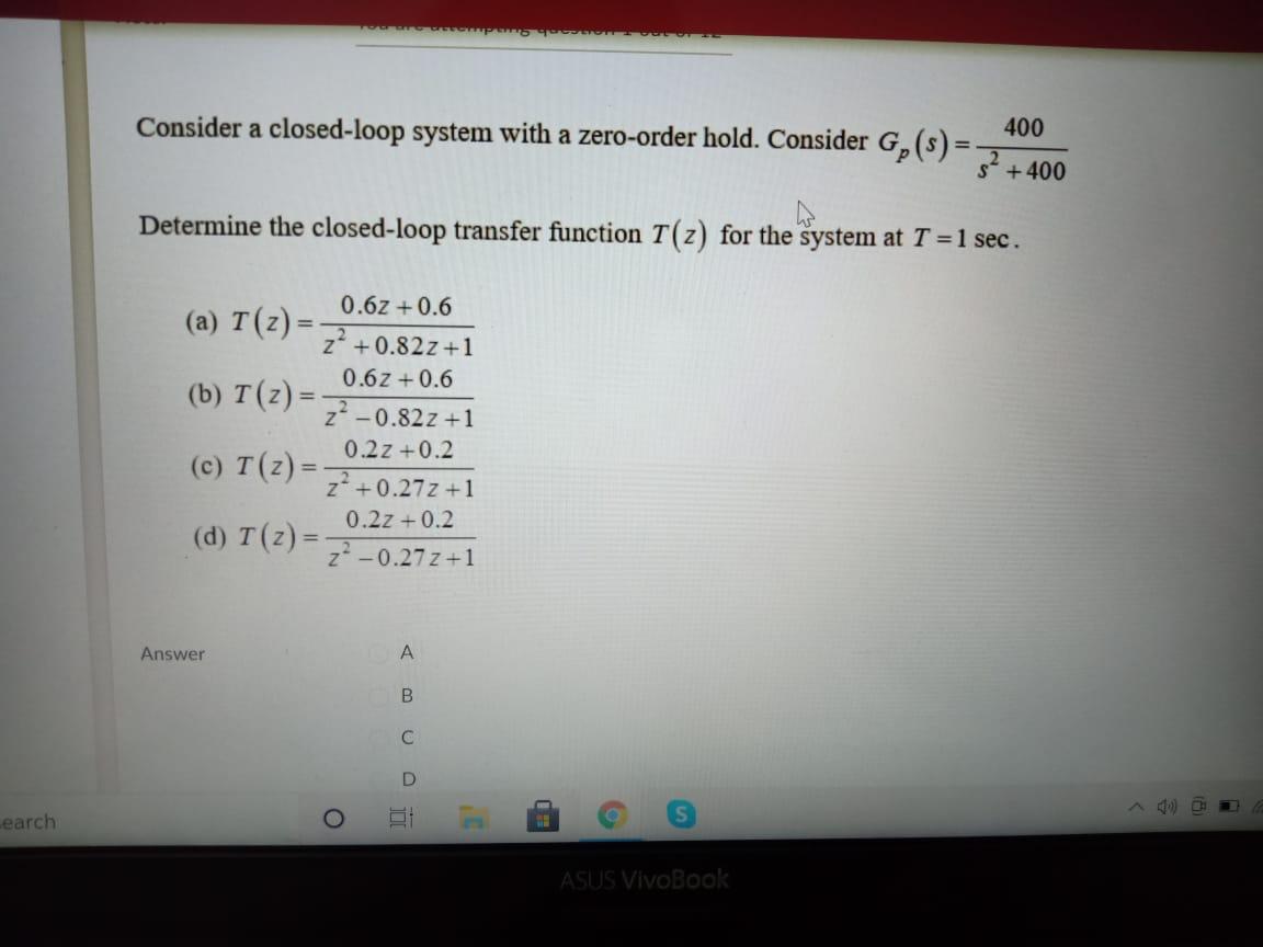 Solved Consider a closed-loop system with a zero-order hold. | Chegg.com