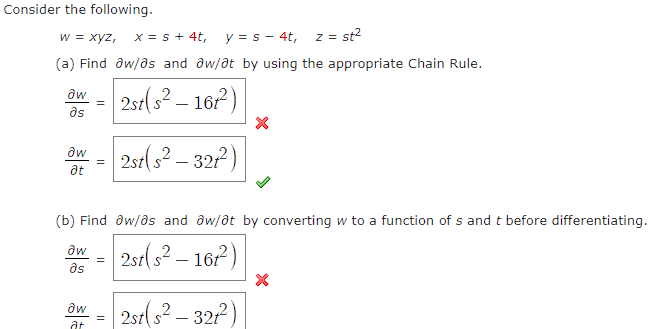 Solved Consider the following. w=xyz,x=s+4t,y=s−4t,z=st2 (a) | Chegg.com
