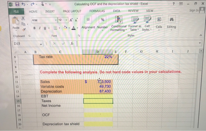 Solved Calculating OCF and the depreciation tax shield Excel | Chegg.com