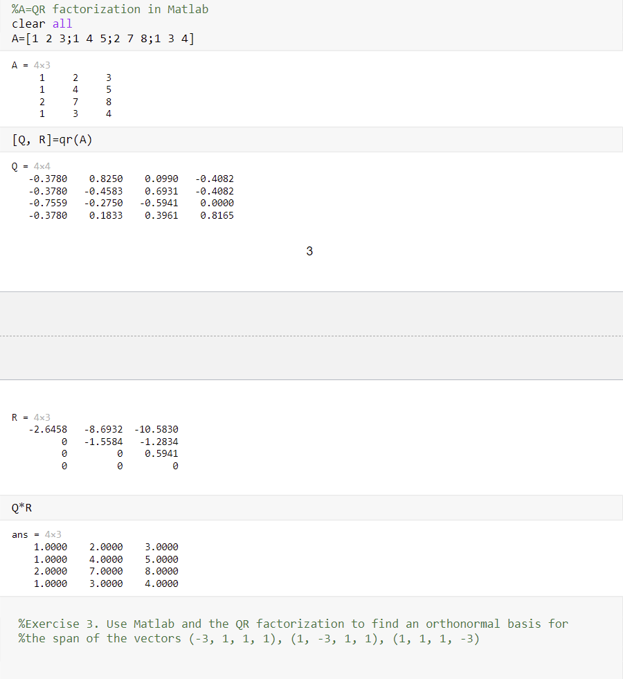Solved %A=QR factorization in Matlab clear all A=[1 2 3;1 4 | Chegg.com