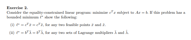 Exercise 2. Consider the equality-constrained linear | Chegg.com