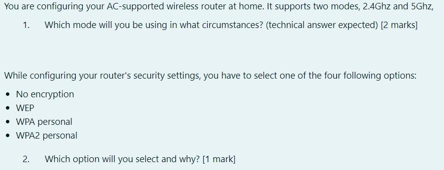 Solved You are configuring your AC-supported wireless router | Chegg.com