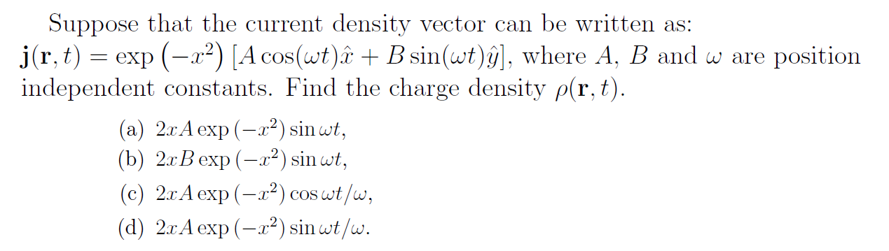 Solved Suppose that the current density vector can be | Chegg.com