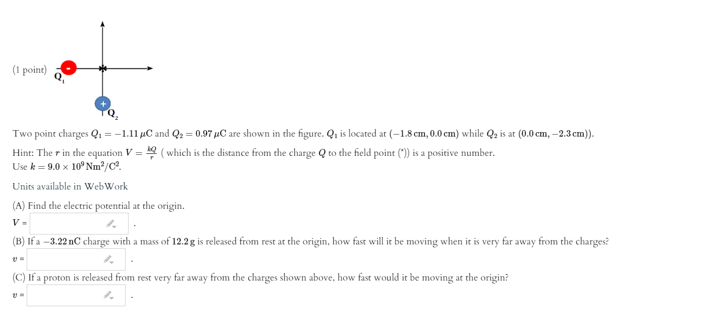 Solved (1 point) Two point charges Q1 = -1.11 4C and Q2 = | Chegg.com