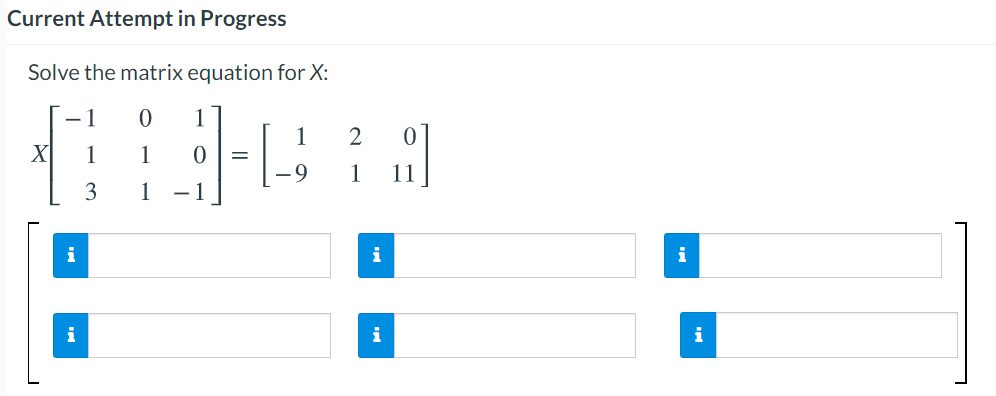 Solved Current Attempt in Progress Solve the matrix equation | Chegg.com