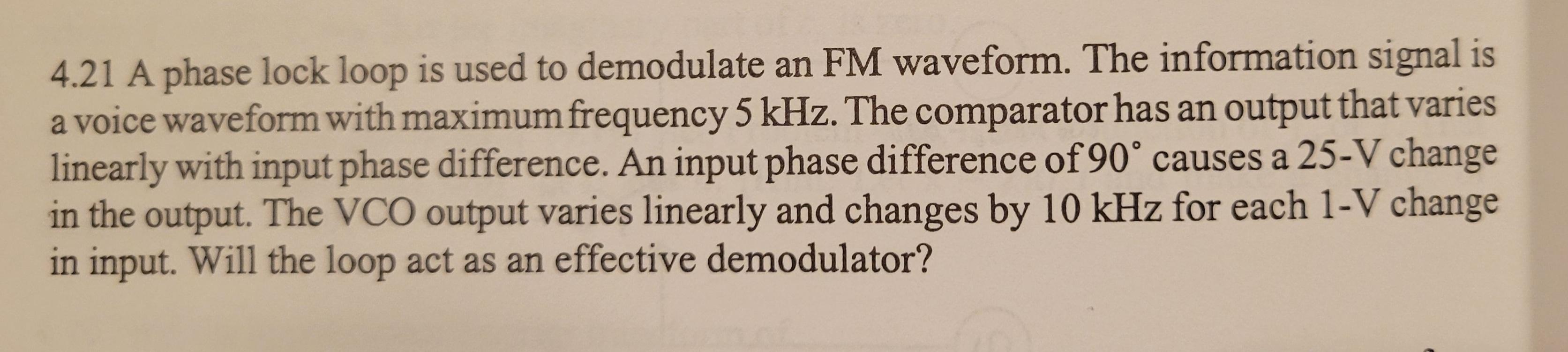 Solved 4.21 A phase lock loop is used to demodulate an FM | Chegg.com