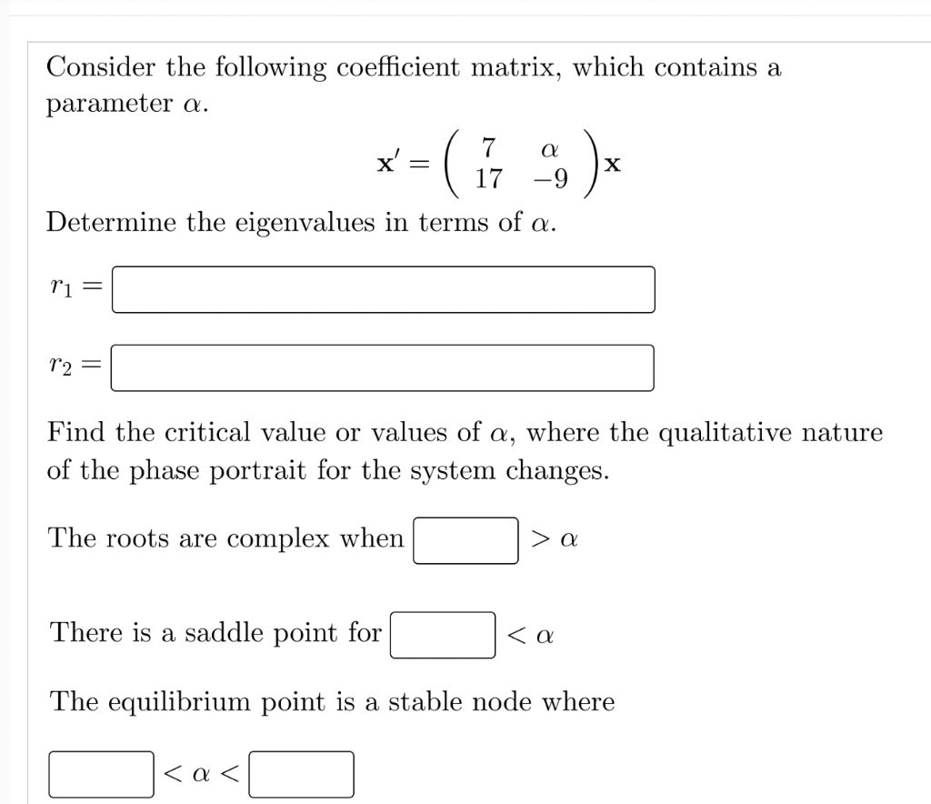 Solved Consider the following coefficient matrix, which | Chegg.com