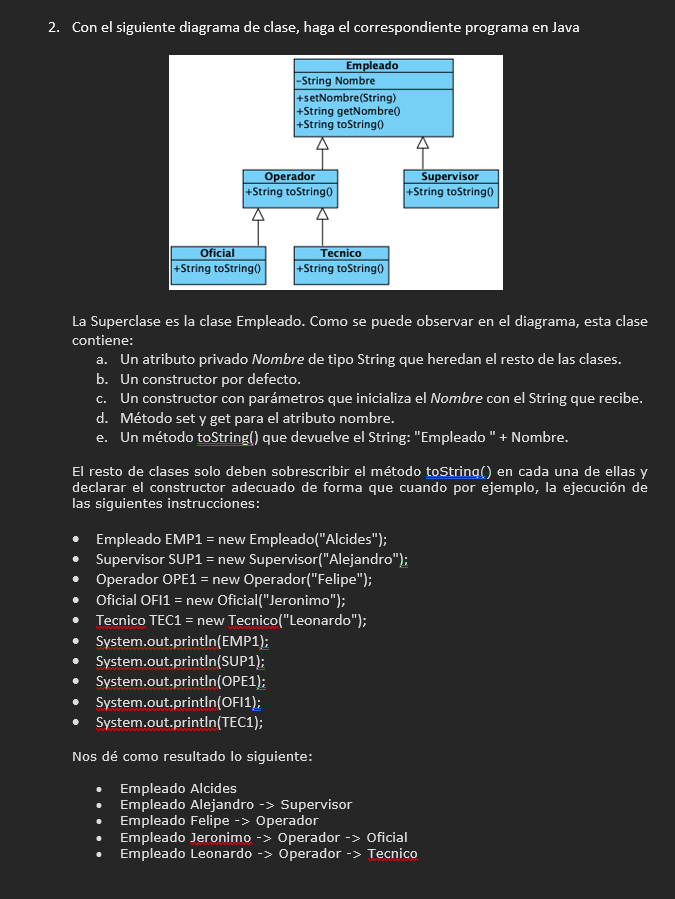 Solved 2. Con el siguiente diagrama de clase, haga el | Chegg.com