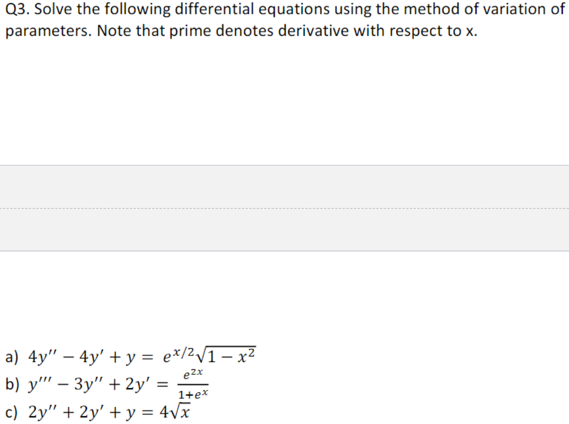 Solved Q3. Solve the following differential equations using | Chegg.com