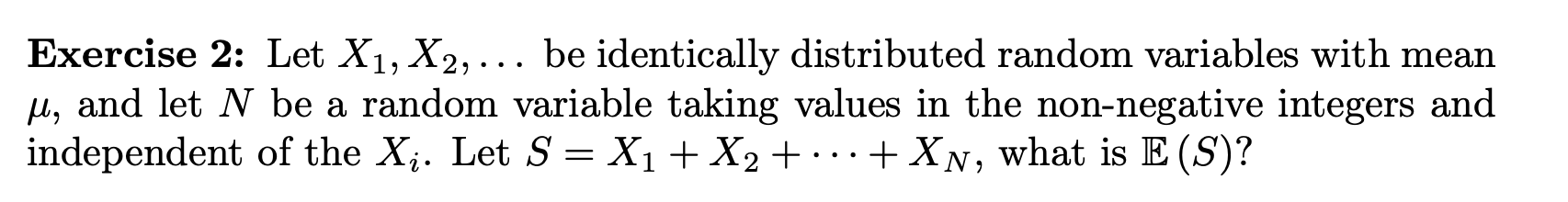 Solved Exercise 2: Let X1,X2,… be identically distributed | Chegg.com