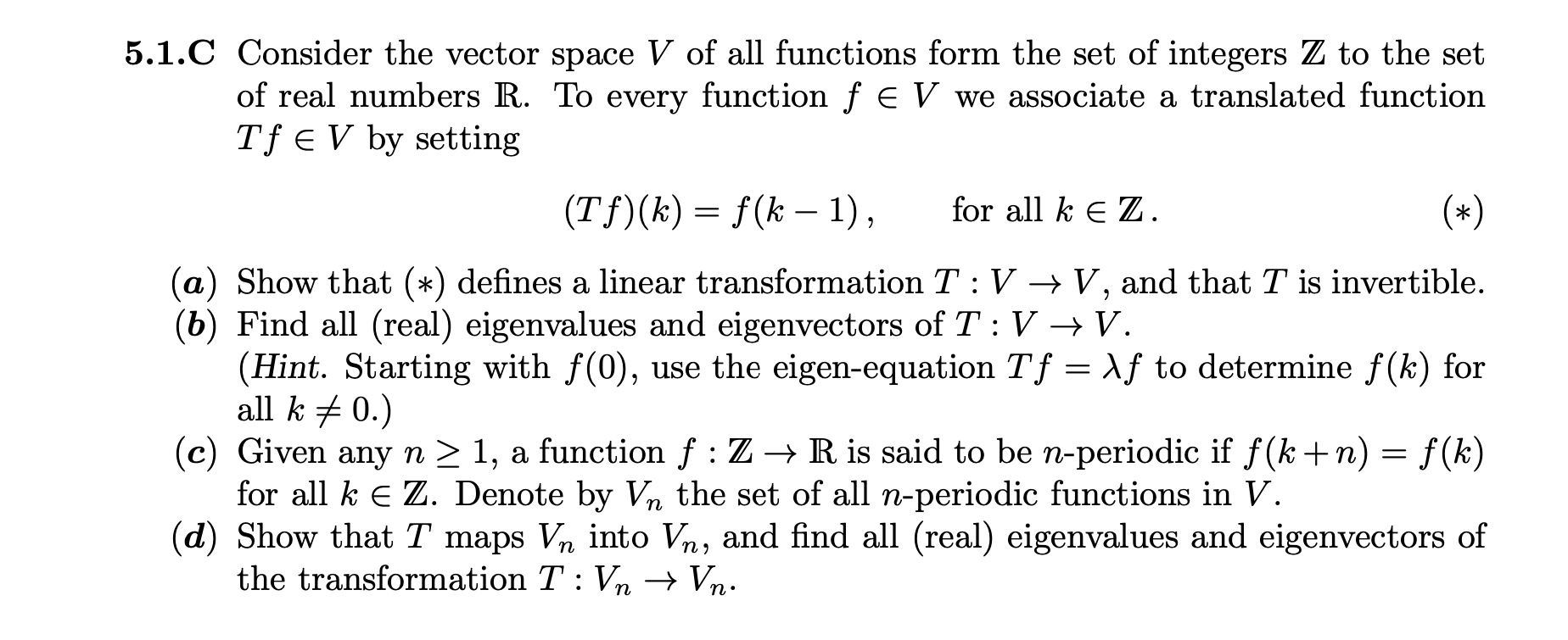 Solved 5.1.C Consider the vector space V ﻿of all functions | Chegg.com
