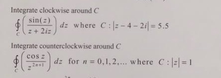 Solved Integrate clockwise around C sin(z) C : |--4-2ī| = | Chegg.com