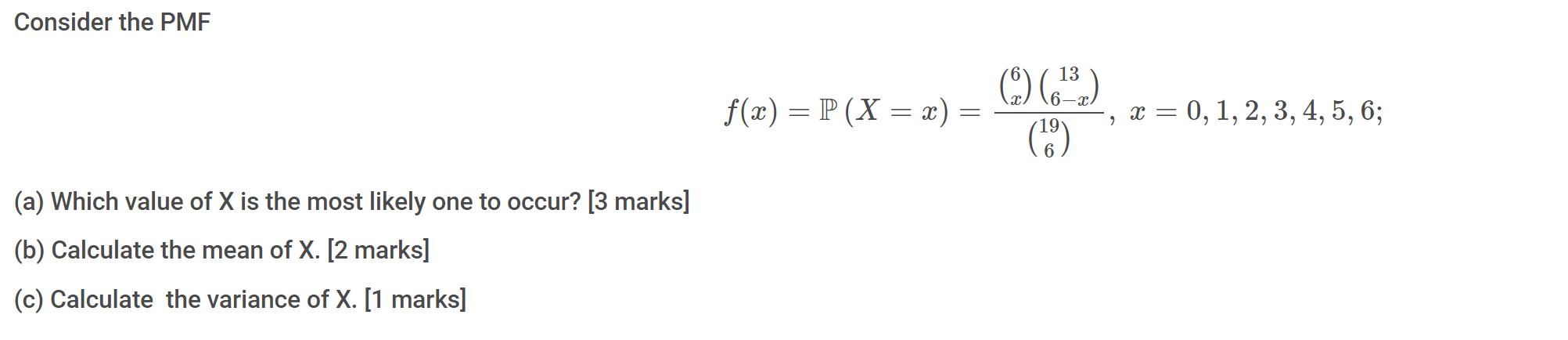 Solved Consider the PMF f(x) = P(X = 2) = (9) 63) (13) X = | Chegg.com