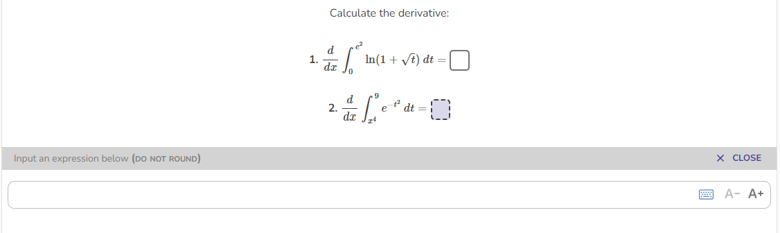 Solved Calculate the derivative: 1. dxd∫0e2ln(1+t)dt= 2. | Chegg.com