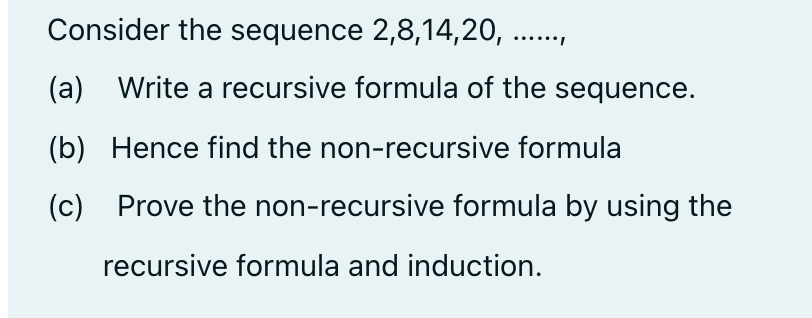 Solved Consider the sequence 2,8,14,20, (a) Write a | Chegg.com