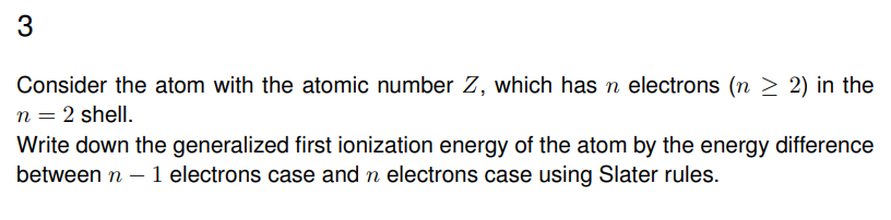 Solved Consider the atom with the atomic number Z, which has | Chegg.com