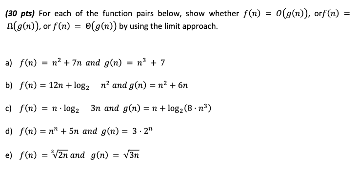 Solved (30 pts) For each of the function pairs below, show | Chegg.com