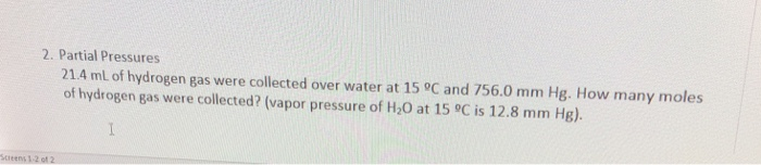 Solved 2. Partial Pressures 214 ml of hydrogen gas were | Chegg.com