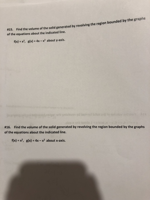 Solved #15. Find the volume of the solid generated by | Chegg.com