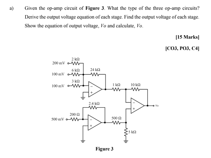 Solved a) Given the op-amp circuit of Figure 3. What the | Chegg.com