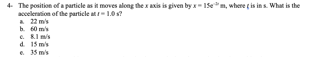 Solved 4- The position of a particle as it moves along the x | Chegg.com