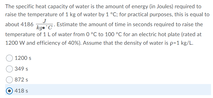 Solved The specific heat capacity of water is the amount of | Chegg.com