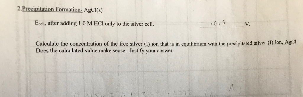 Solved 2.Precipitation Formation- AgCl(s) Ecell, after | Chegg.com