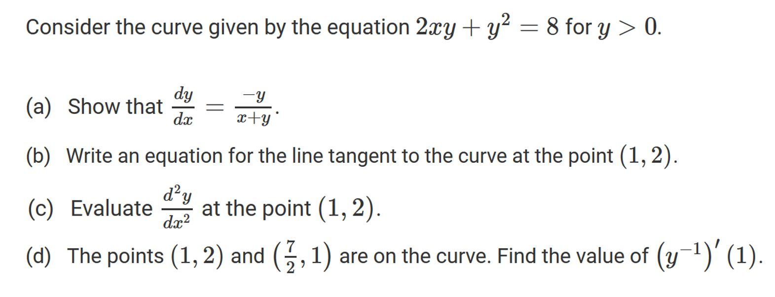 Solved Consider the curve given by the equation 2xy + y2 = 8 | Chegg.com