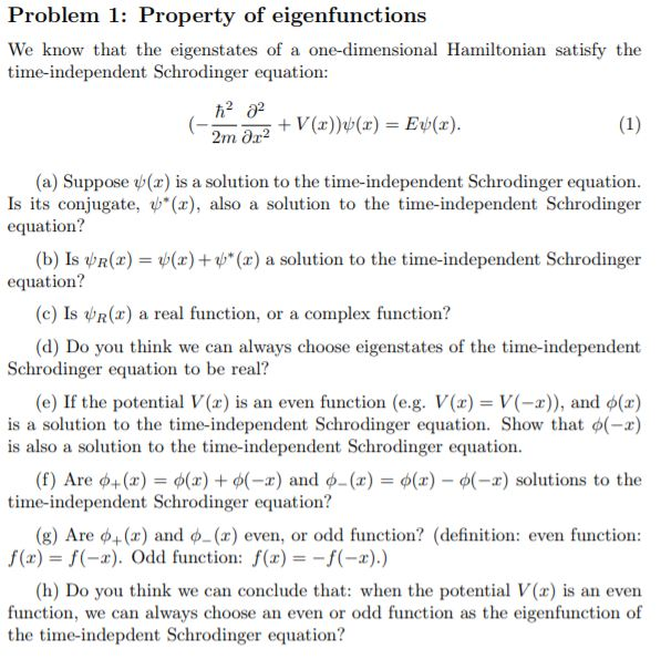 Solved Problem 1: Property of eigenfunctions We know that | Chegg.com
