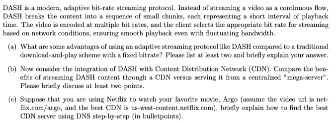 Solved DASH is a modern, adaptive bit-rate streaming | Chegg.com