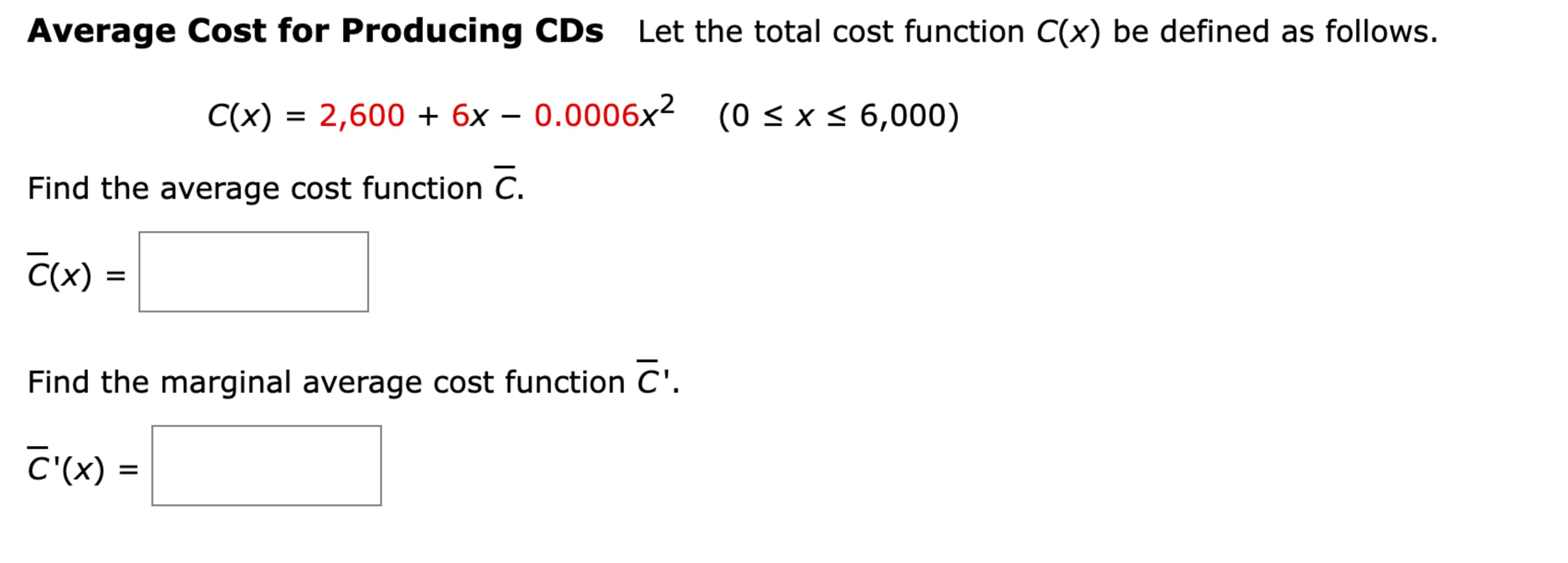 Solved Average Cost for Producing CDs Let the total cost | Chegg.com