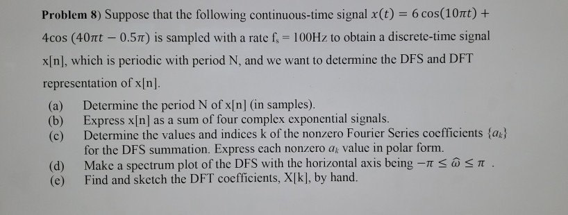 Solved Problem 8) Suppose that the following continuous-time | Chegg.com