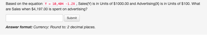Solved Based on the equation, Sales(Y) is in Units of | Chegg.com