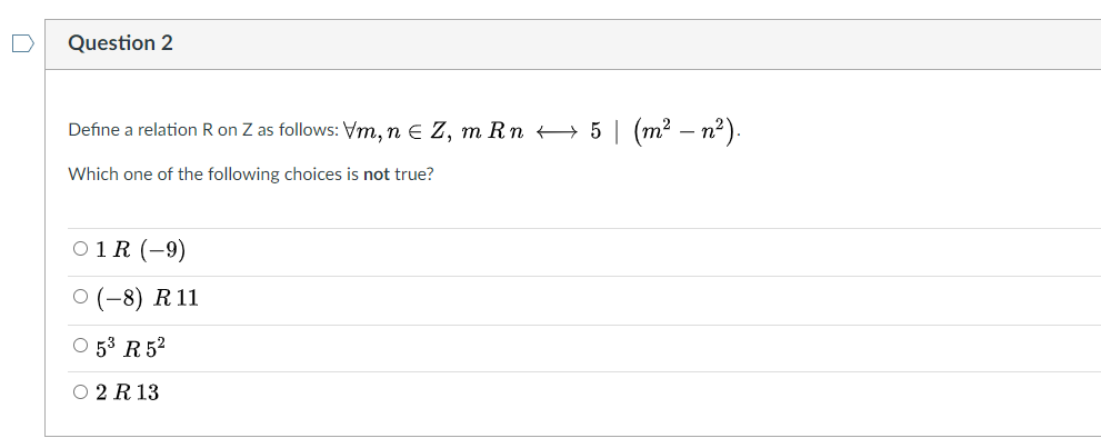 Solved Question 2 Define a relation Ron Z as follows: Vm, n | Chegg.com