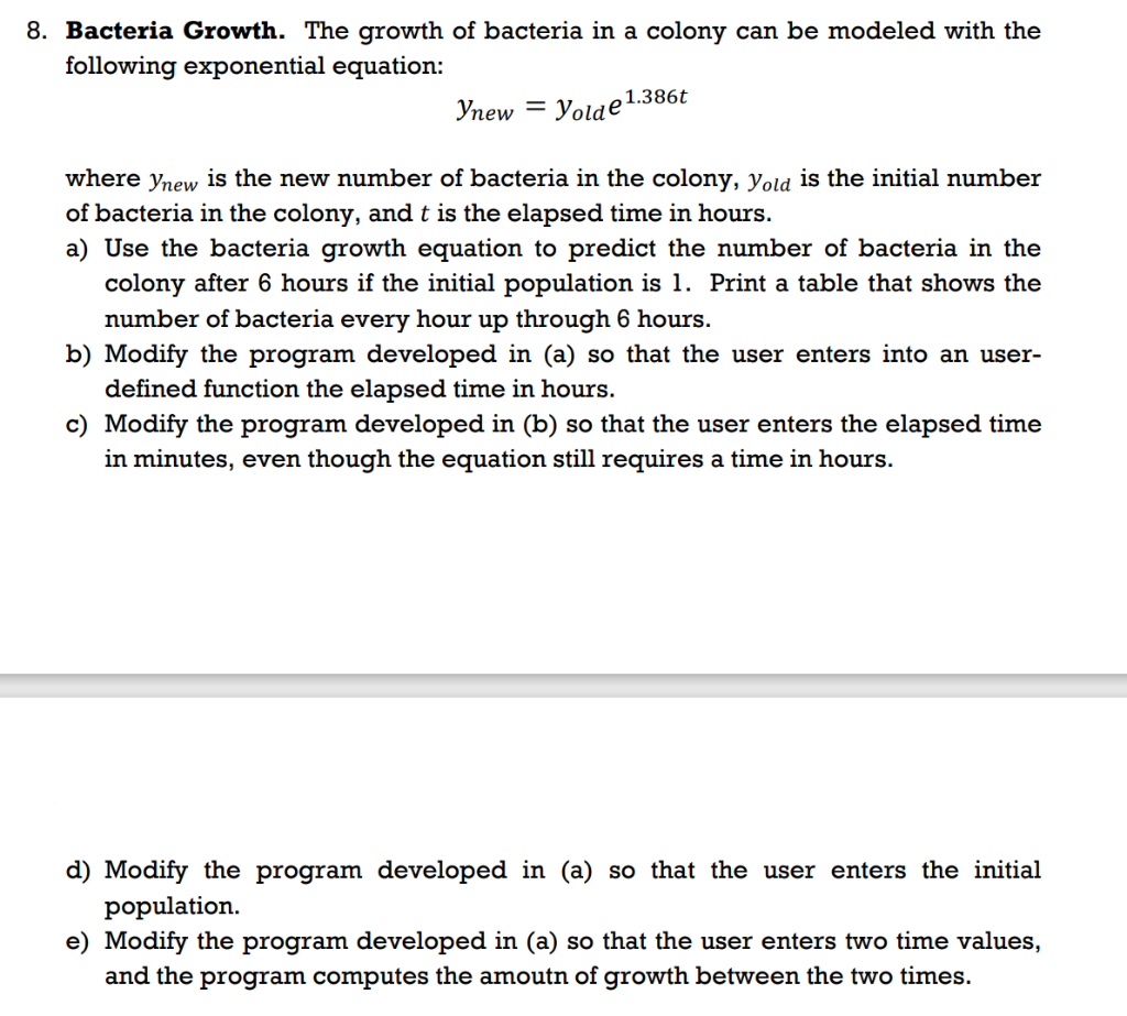 Solved 8. Bacteria Growth. The growth of bacteria in a | Chegg.com