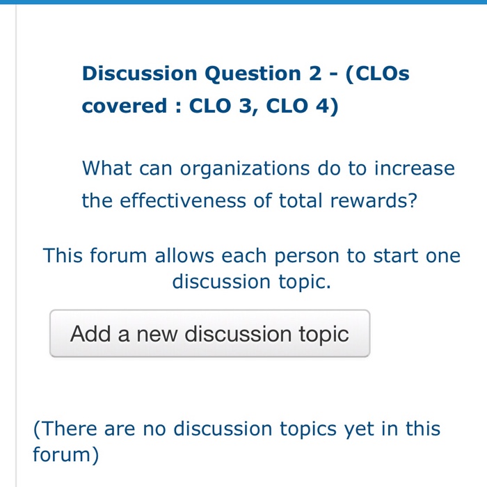 Solved Discussion Question 2 - (CLOs covered CLO 3, CLO 4) | Chegg.com Solved Discussion Question 2 - (CLOs covered CLO 3, CLO 4) | Chegg.com