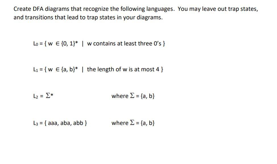 Solved Create DFA diagrams that recognize the following | Chegg.com