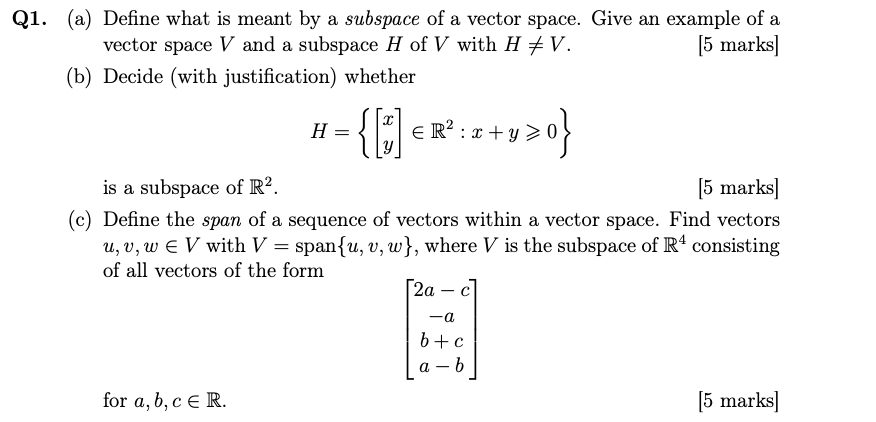 Solved Q1. (a) Define what is meant by a subspace of a | Chegg.com