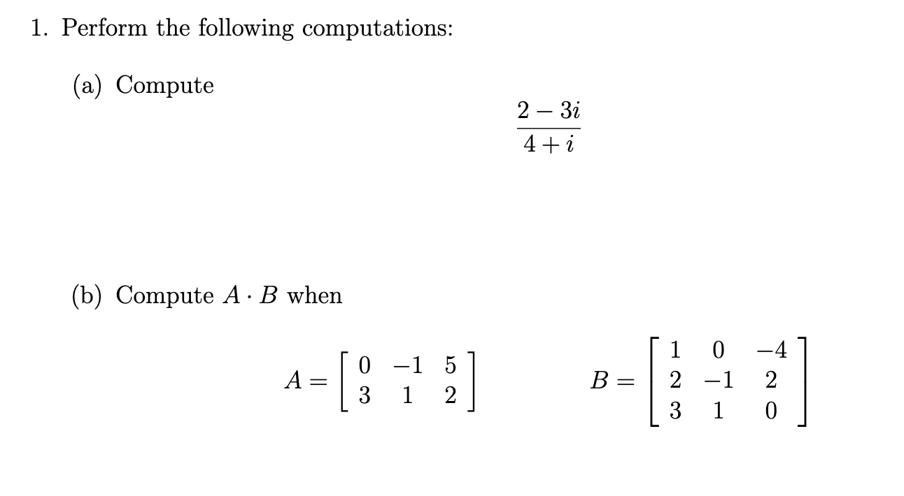 Solved 1. Perform the following computations: (a) Compute 2 | Chegg.com
