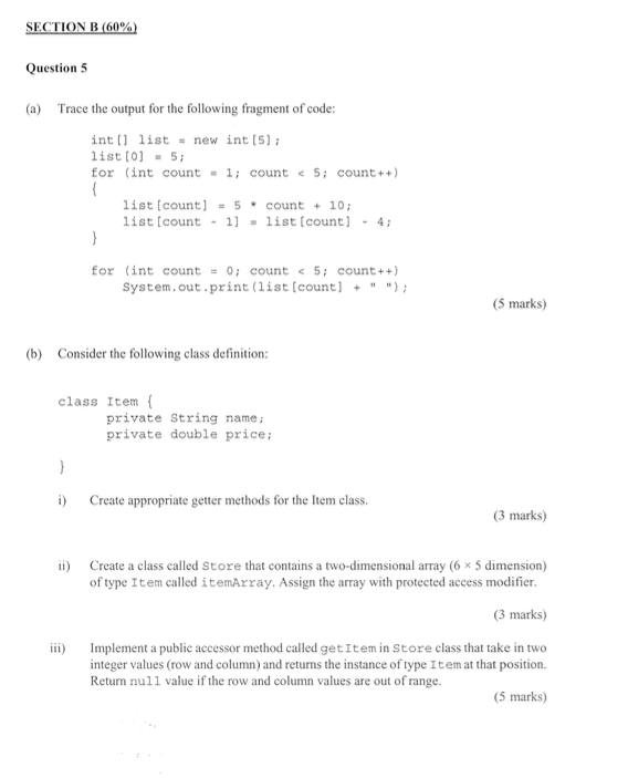 Solved SECTION B (60%) Question 5 (a) Trace the output for | Chegg.com