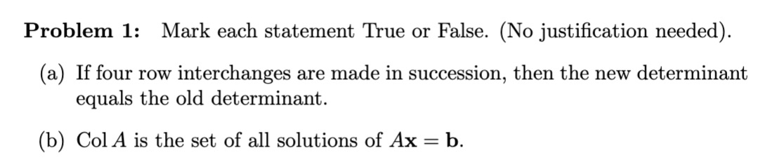 Solved Problem 1: Mark each statement True or False. (No | Chegg.com