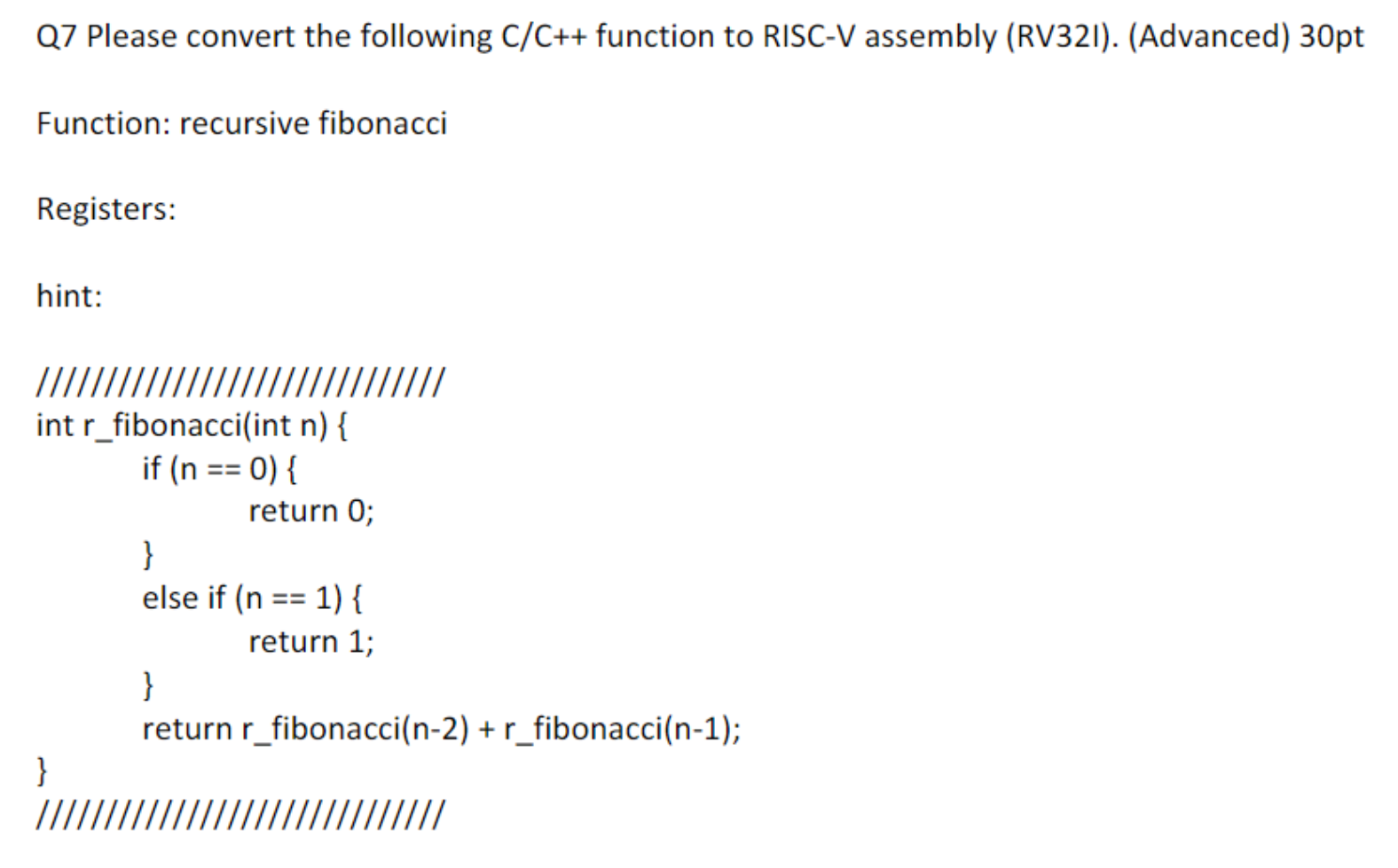 Solved Q7 Please convert the following C/C++ function to | Chegg.com