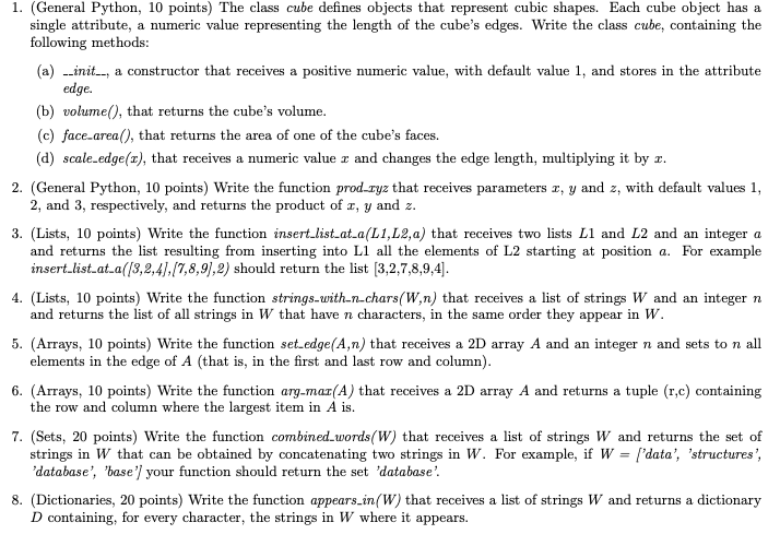 Solved 1. (General Python, 10 points) The class cube defines | Chegg.com
